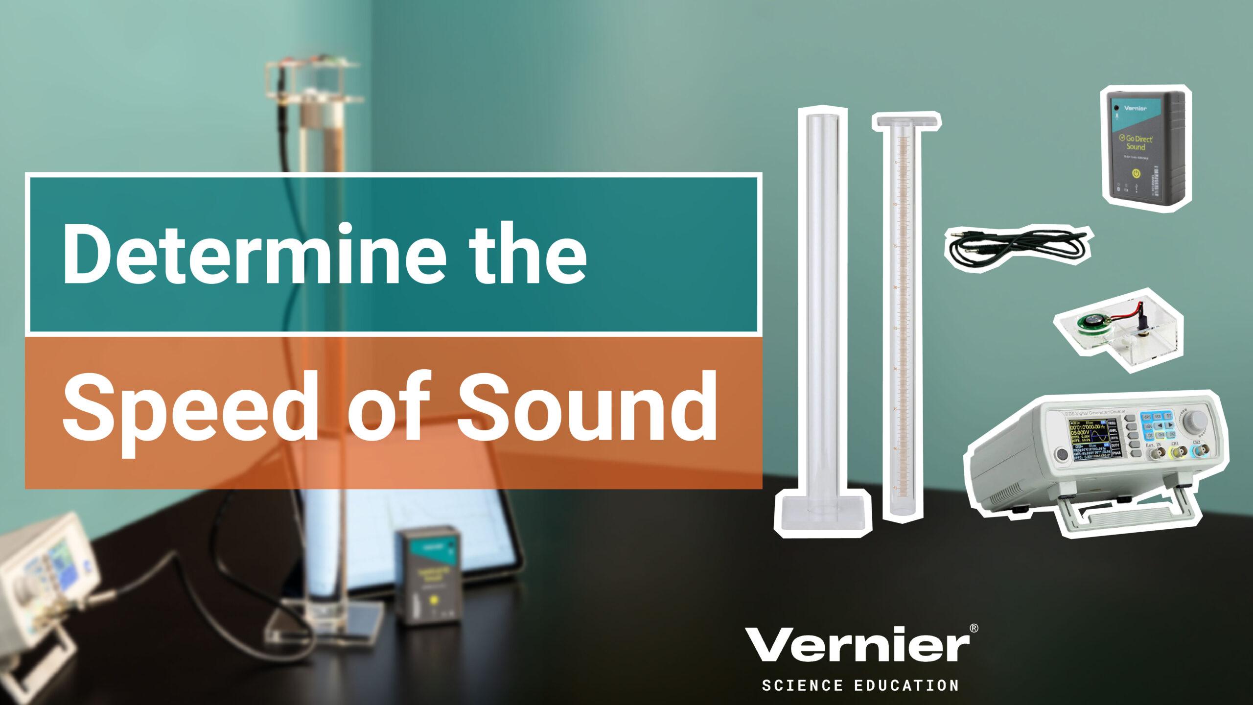 Determine the Speed of Sound Using the Principle of Resonance - Vernier